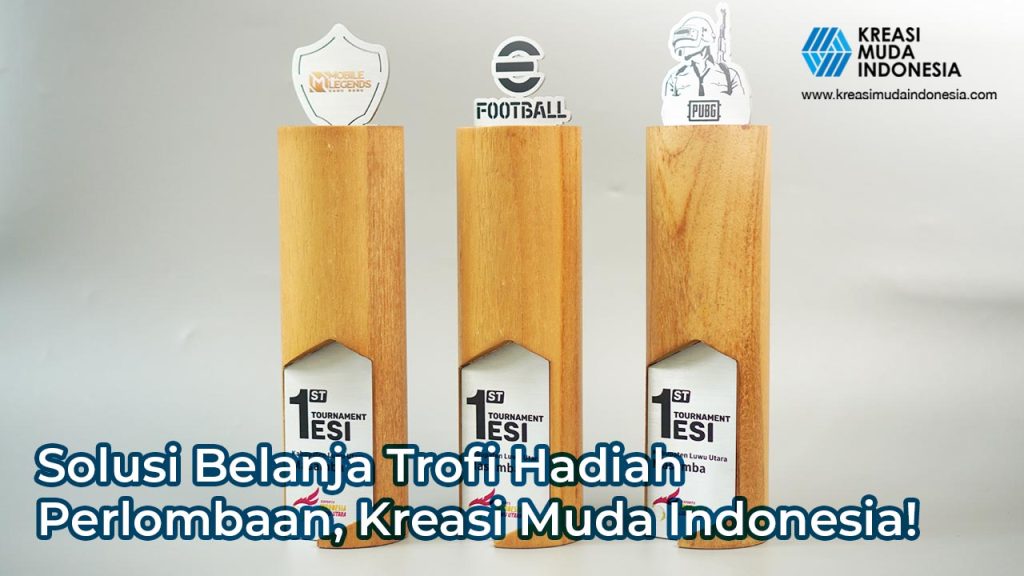 Solusi Belanja Trofi Hadiah Perlombaan, Kreasi Muda Indonesia! - Kreasi ...