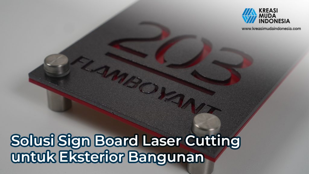 Solusi Sign Board Laser Cutting Untuk Eksterior Bangunan Anda